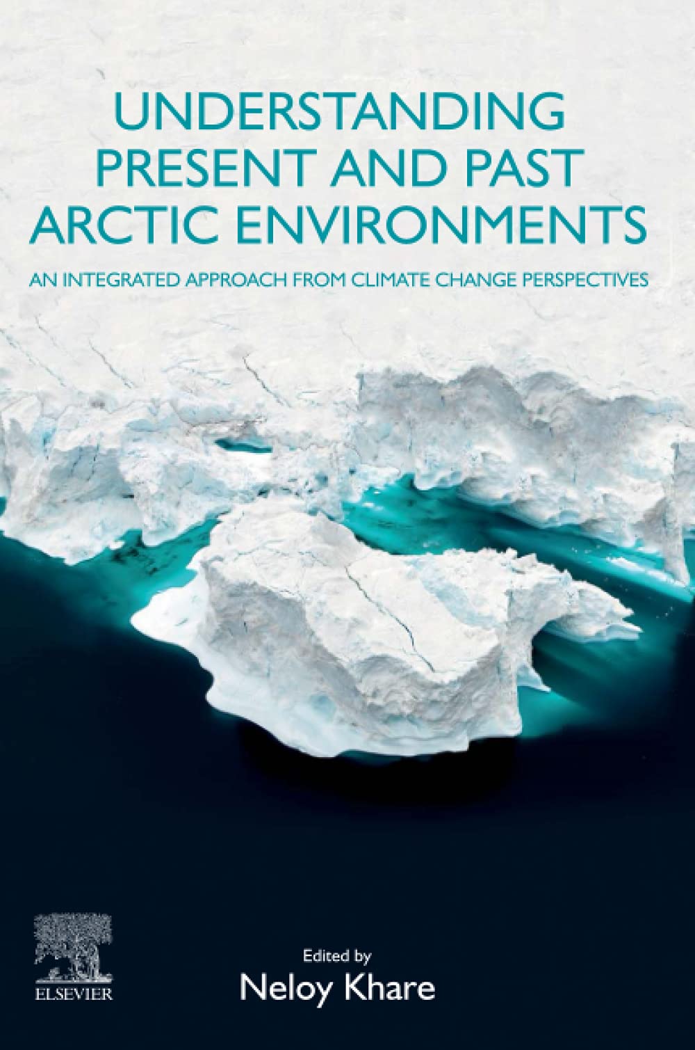 Understanding Present and Past Arctic Environments: An Integrated ...