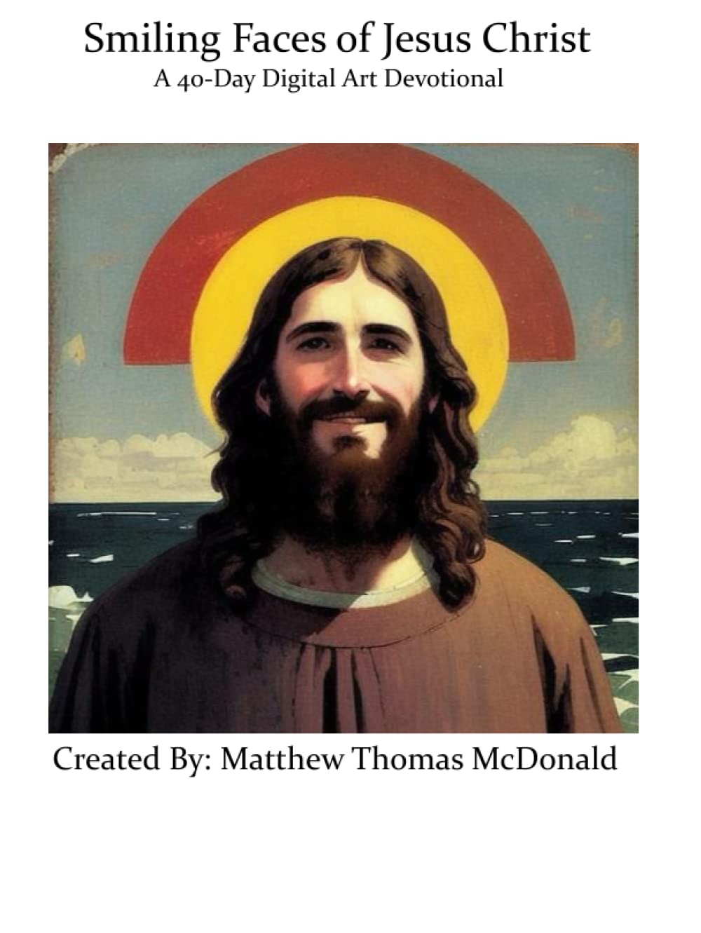 Amazon.com: Smiling Faces of Jesus Christ: A 40 Day Digital Art ...