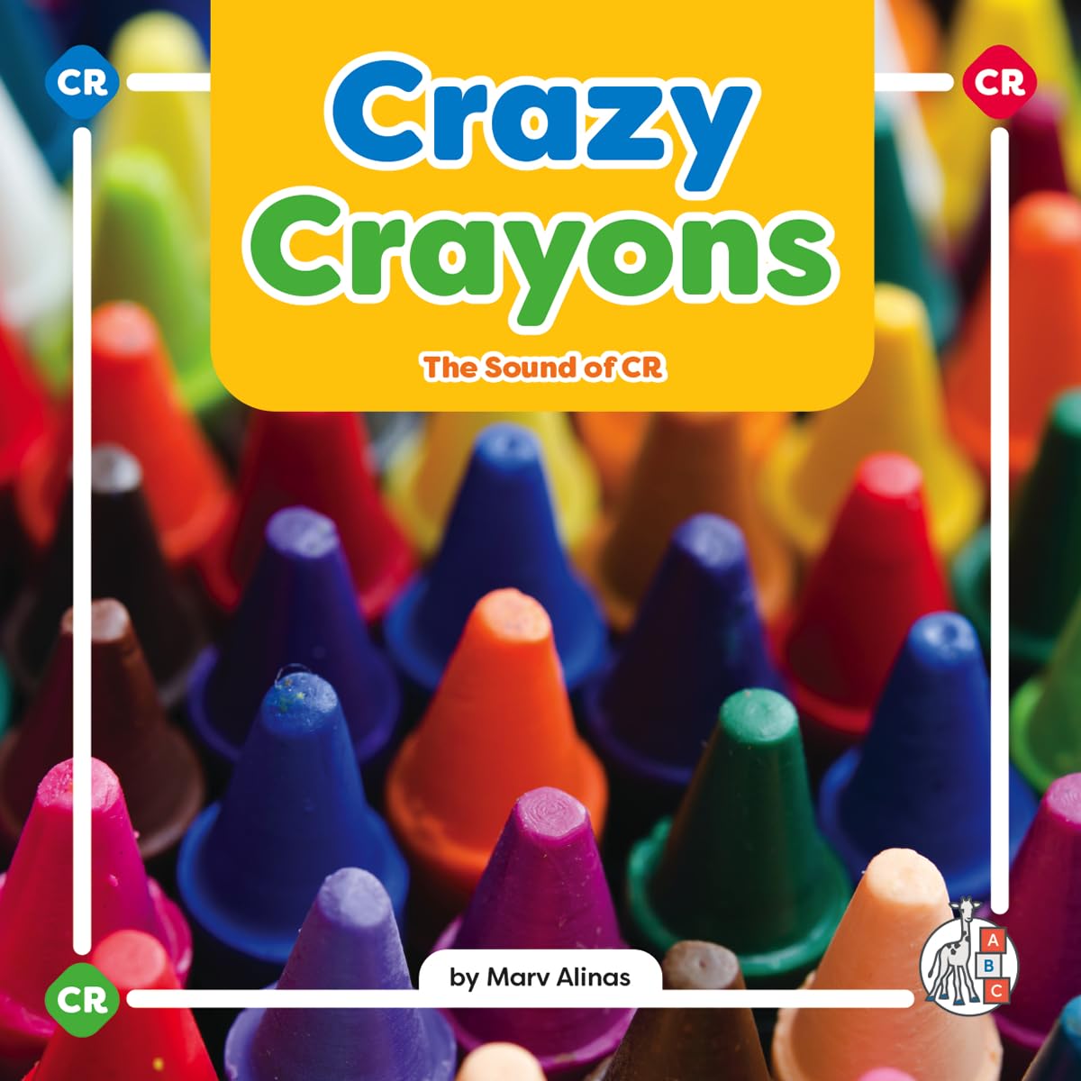 Crazy Crayons: The Sound of Cr (Phonics Fun! Consonant Blends and ...