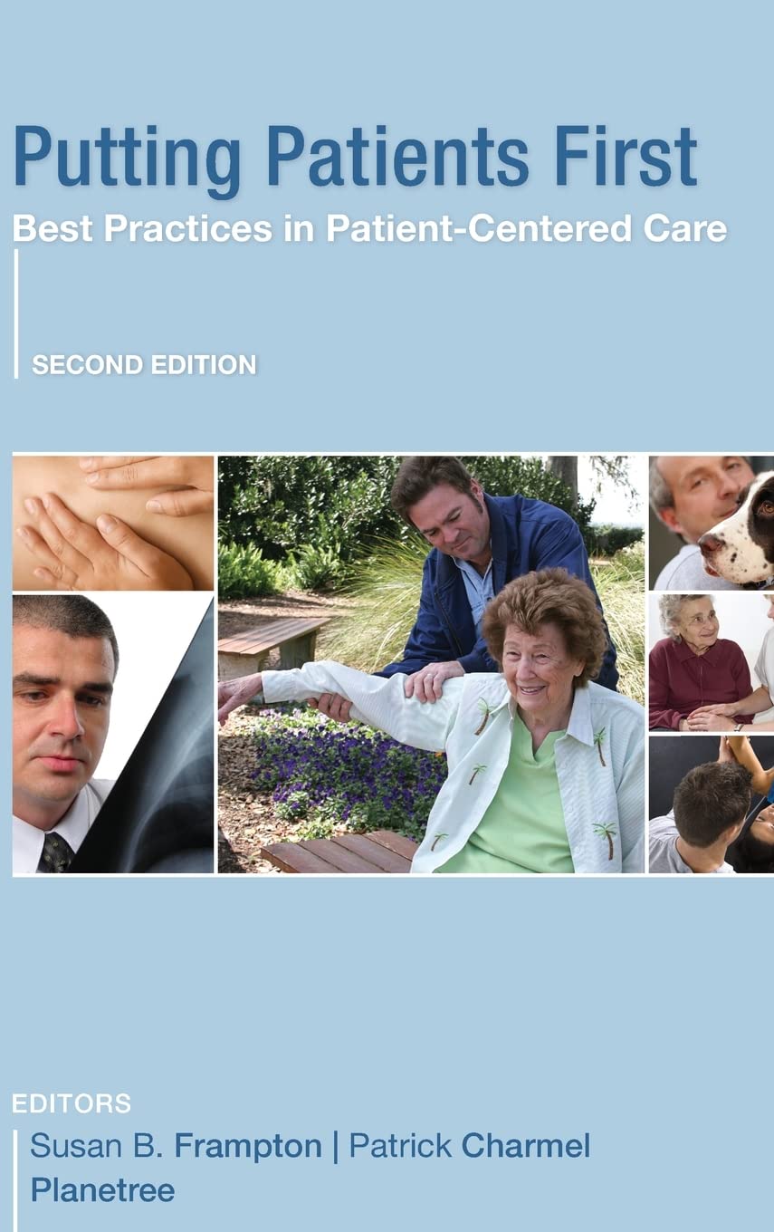 Putting Patients First: Best Practices in Patient-Centered Care ...
