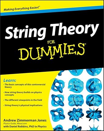 String Theory For Dummies: Jones, Andrew Zimmerman: 9780470467244 ...