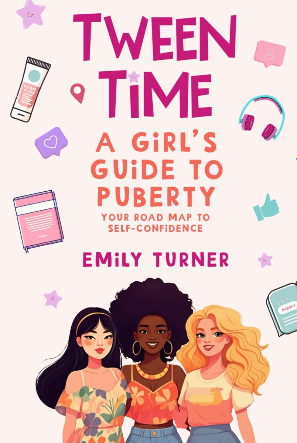 Amazon.com: Tween Time: A Girl's Guide to Puberty (Teens, Tweens and ...