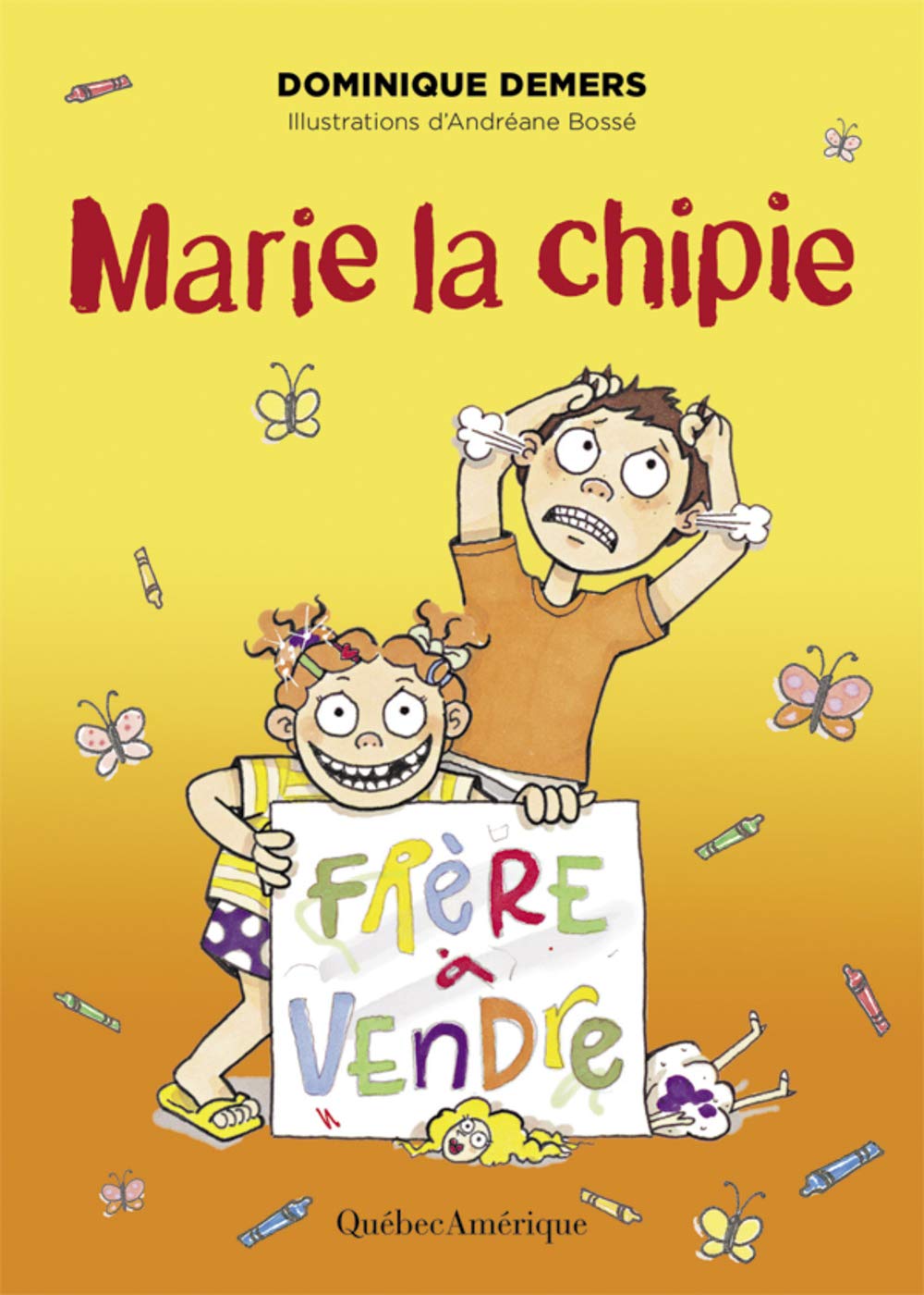 Alexis, t. 03 : Marie la chipie: Demers, Dominique, Bossé, Andréane ...