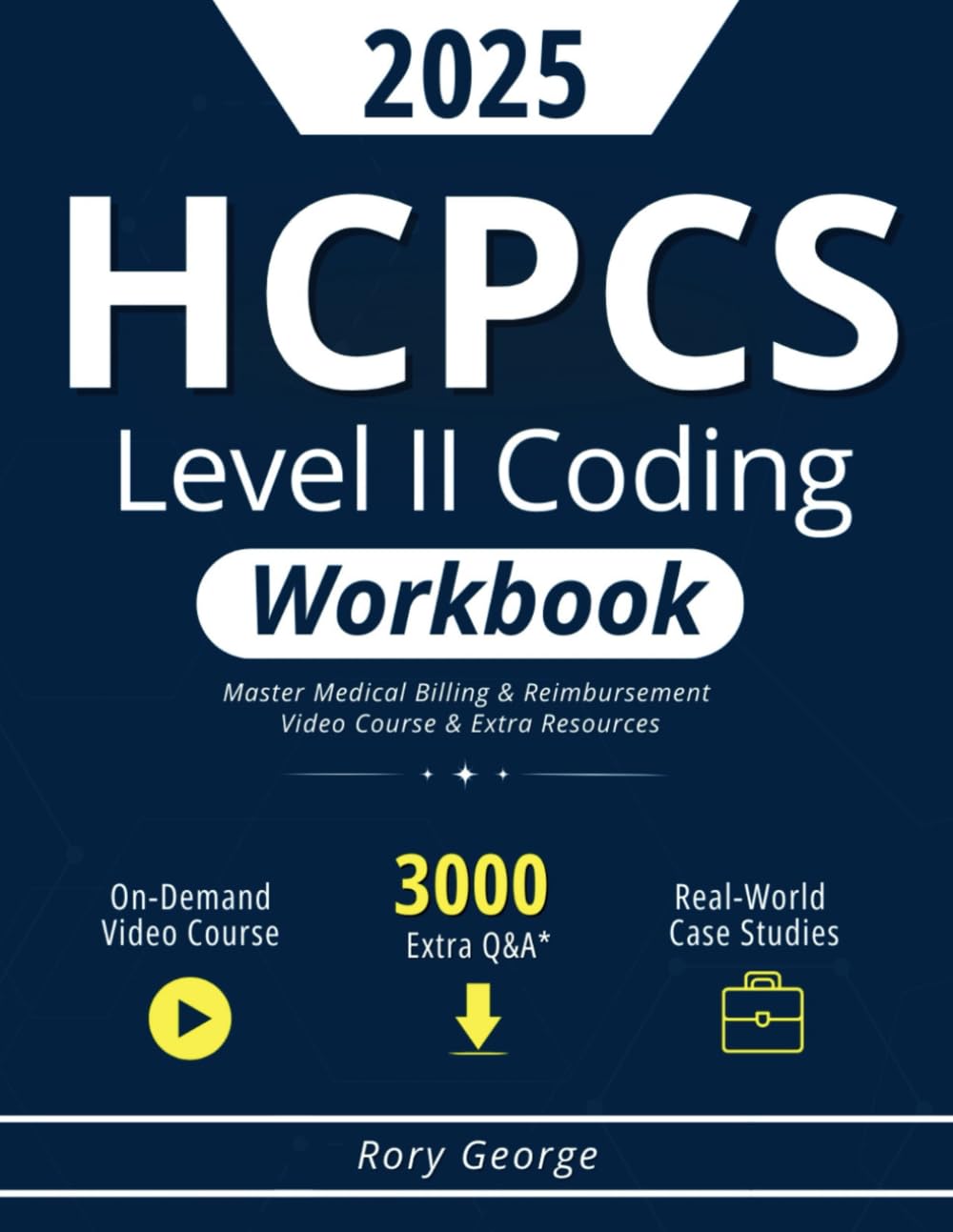 HCPCS Level II Coding Workbook: Master Medical Billing & Reimbursement | Video Course & Extra ...