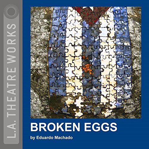 Broken Eggs (Audio Download): Eduardo Machado, Max Casella, Peter ...