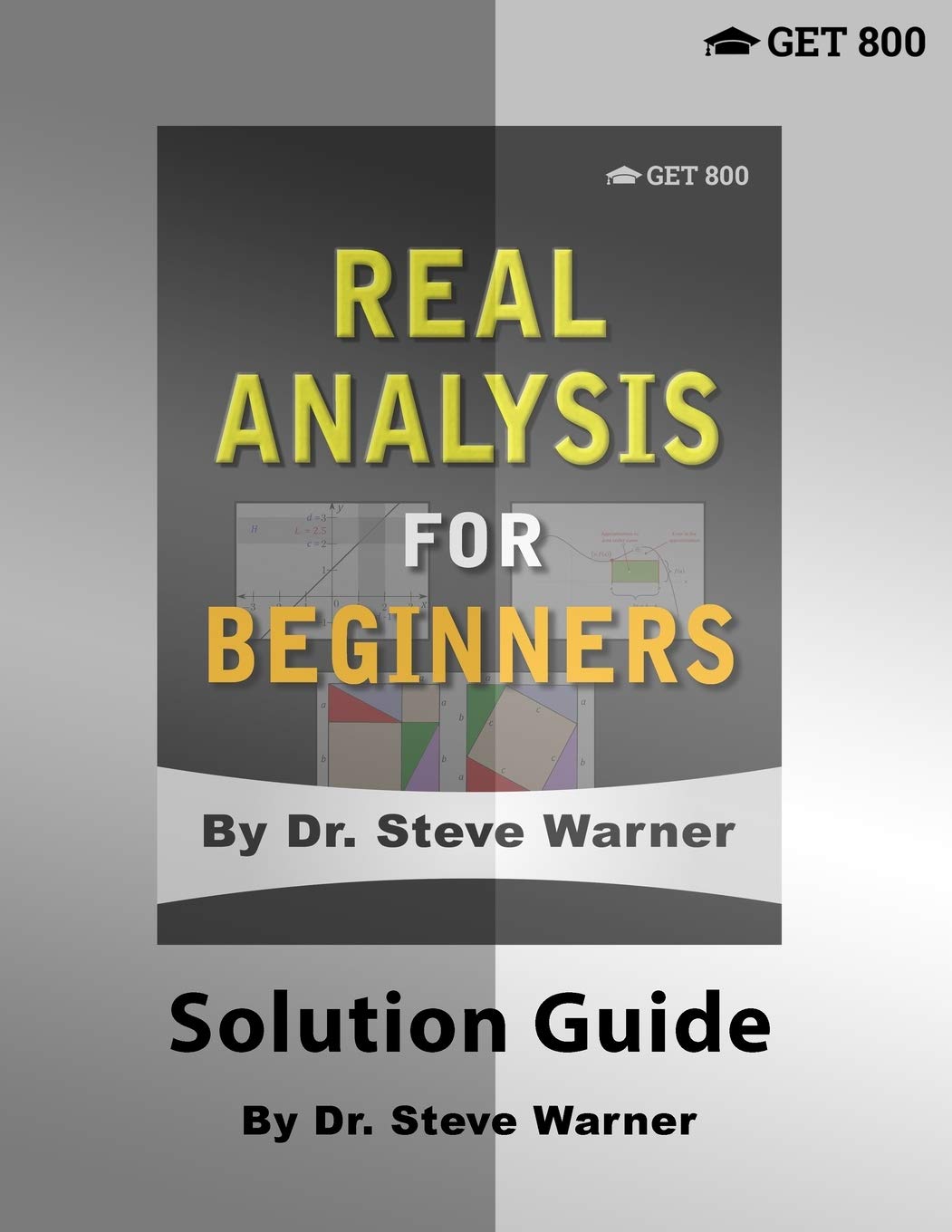 Real Analysis for Beginners - Solution Guide: Warner, Steve ...
