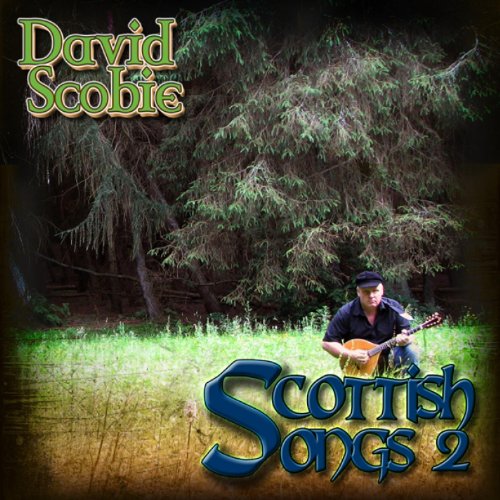 Play Scottish Songs 2 by David Scobie on Amazon Music