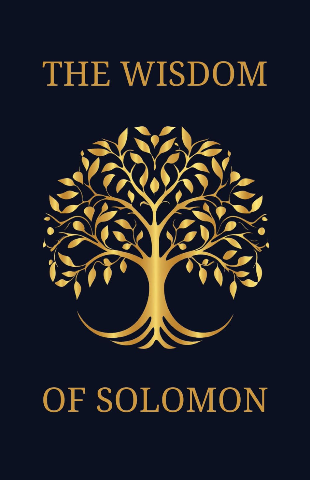 The Wisdom of Solomon also known as The Book of Wisdom (Christian ...
