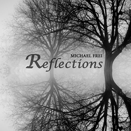 Amazon.co.jp: Reflections EP : Michael Frei: Digital Music
