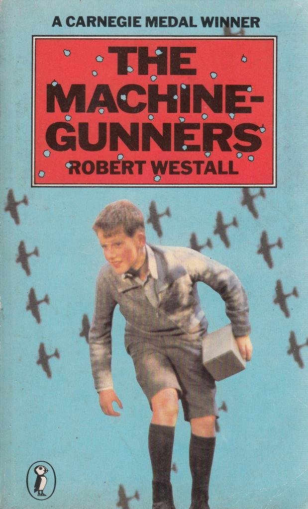 The Machine-gunners (Puffin Books): Robert Westall: 9780140309737 ...