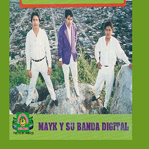 Amazon.com: Mayk Y Su Banda Digital : Mayk Y Su Banda Digital: Digital ...