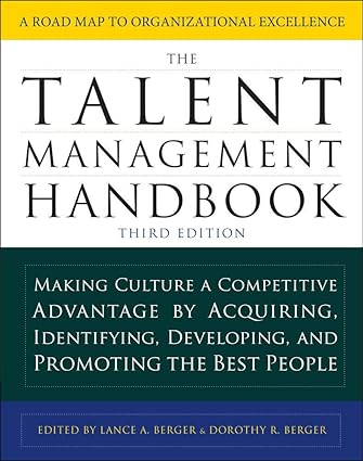 The Talent Management Handbook, Third Edition: Making Culture a ...
