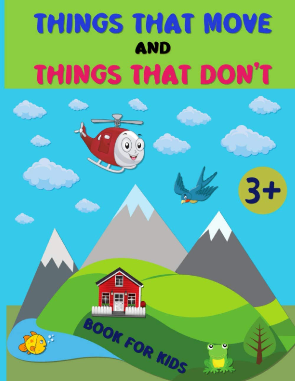 Buy Things That Move And Things That Don't. Book For Kids (3+): Fun ...