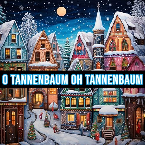 O Tannenbaum Oh Tannenbaum by Weihnachtslieder Collection ...