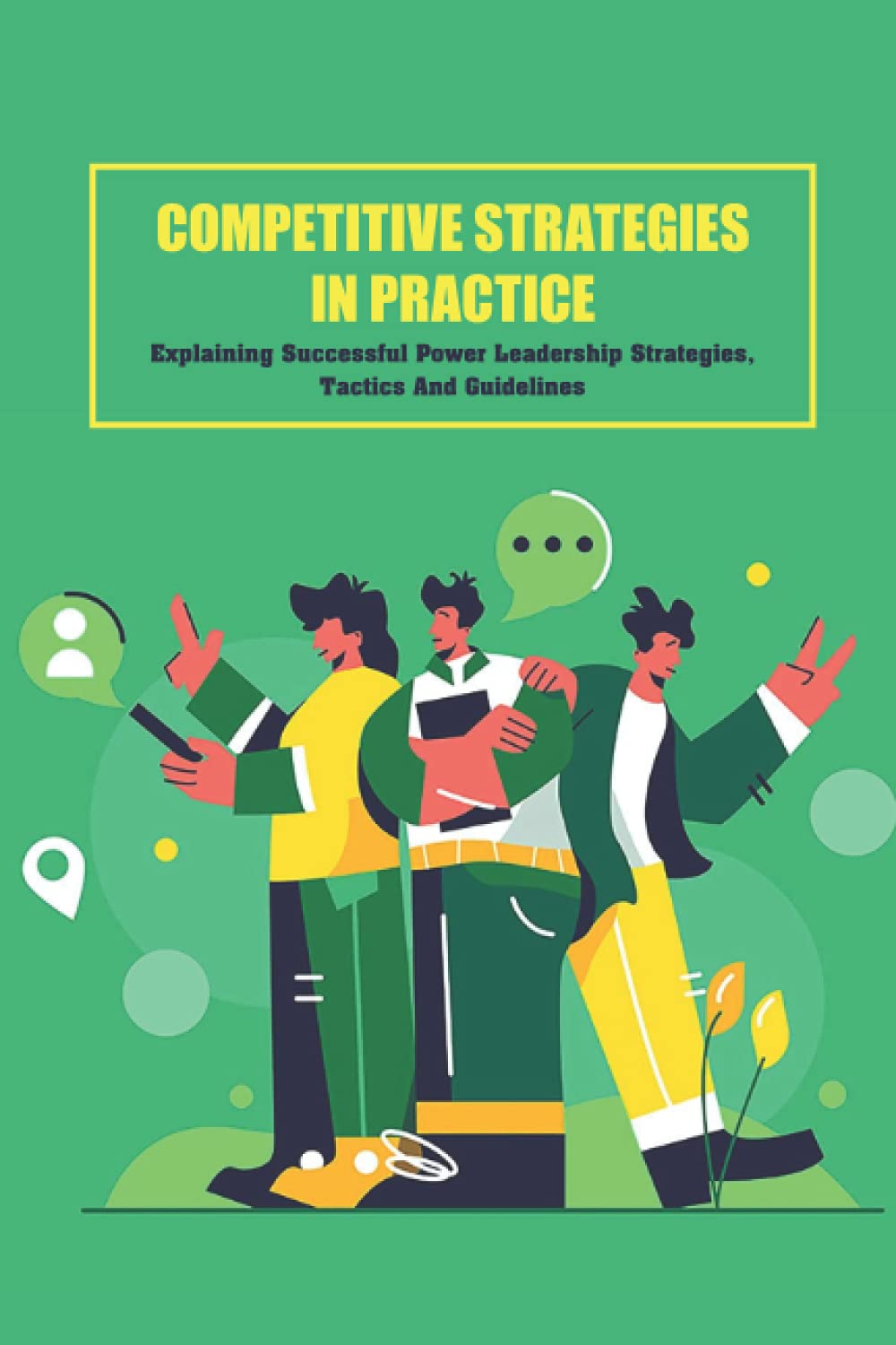 Buy Competitive Strategies In Practice: Explaining Successful Power ...