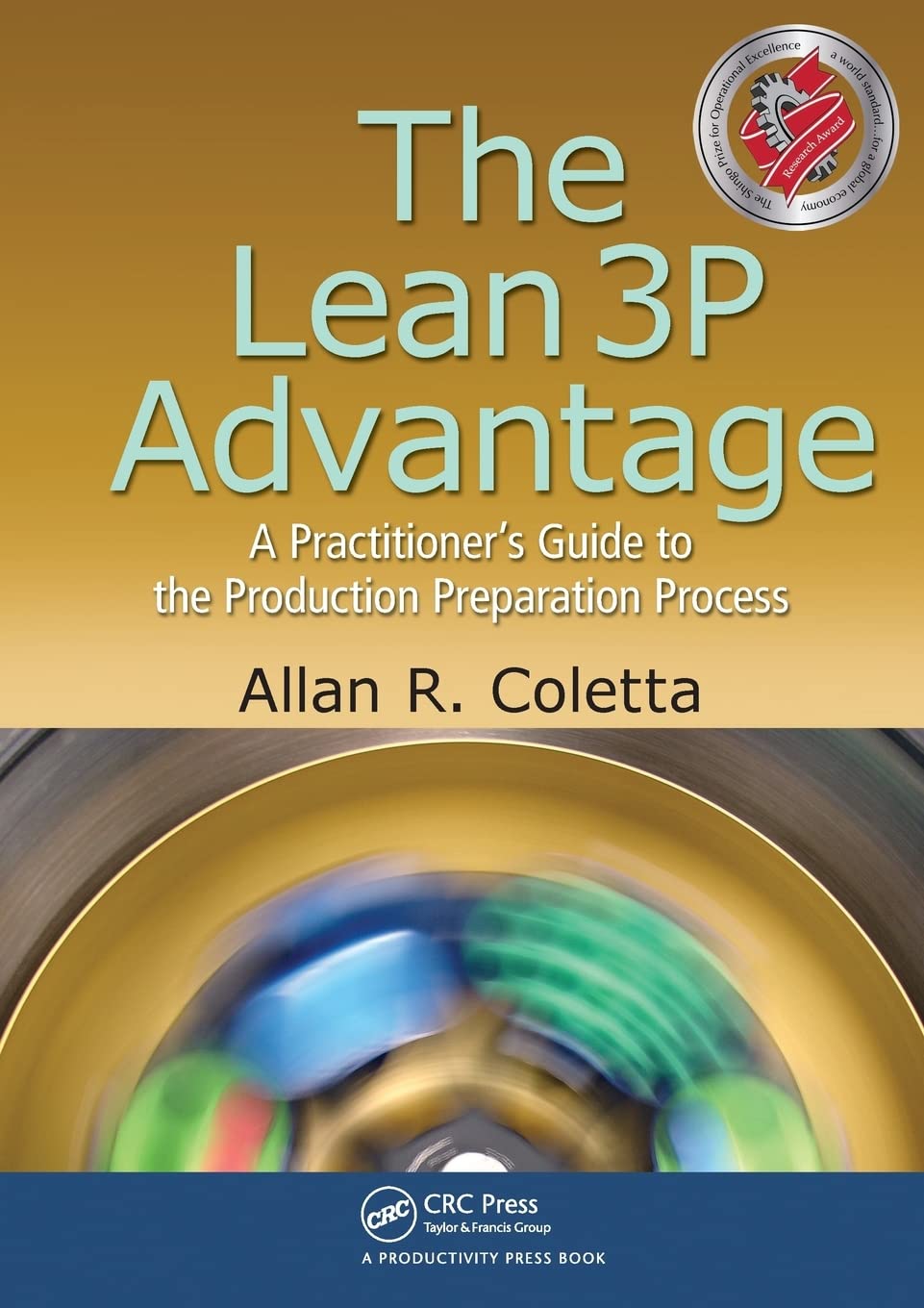 Amazon.com: The Lean 3P Advantage: 9781439879115: Coletta, Allan R.: Books