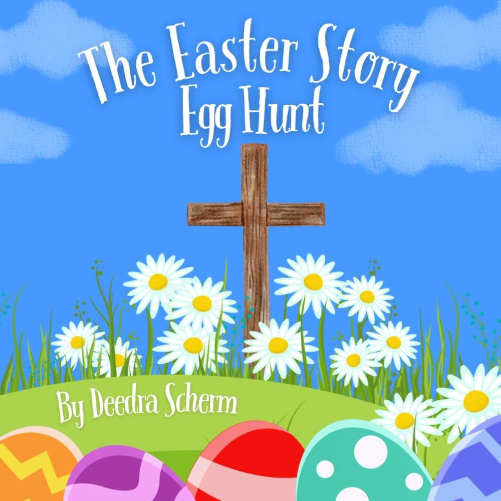 Amazon.com: The Easter Story Egg Hunt: A Simple Rhyming Book to Help ...