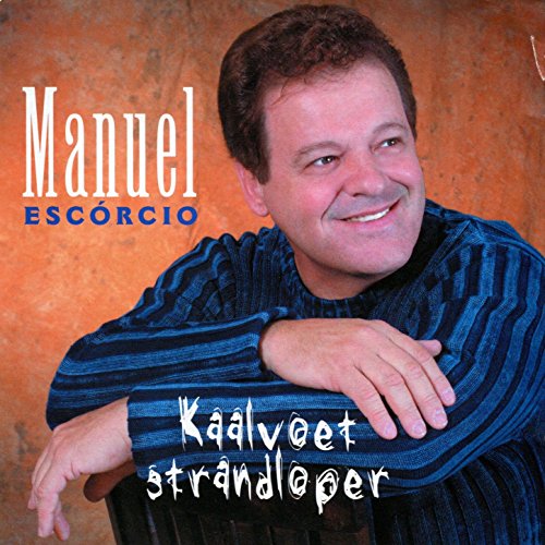 Play Kaalvoet Strandloper by Manuel Escorcio on Amazon Music