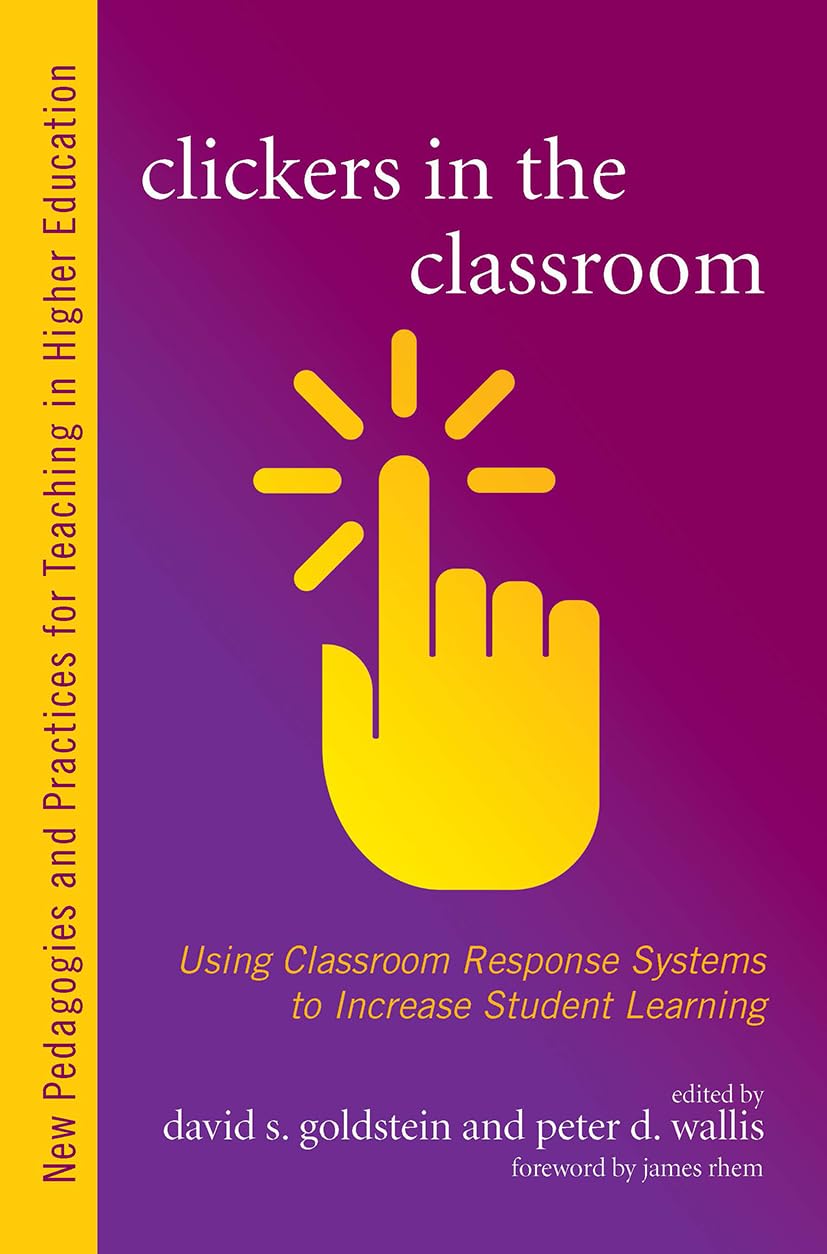 Buy Clickers in the Classroom: Using Classroom Response Systems to ...