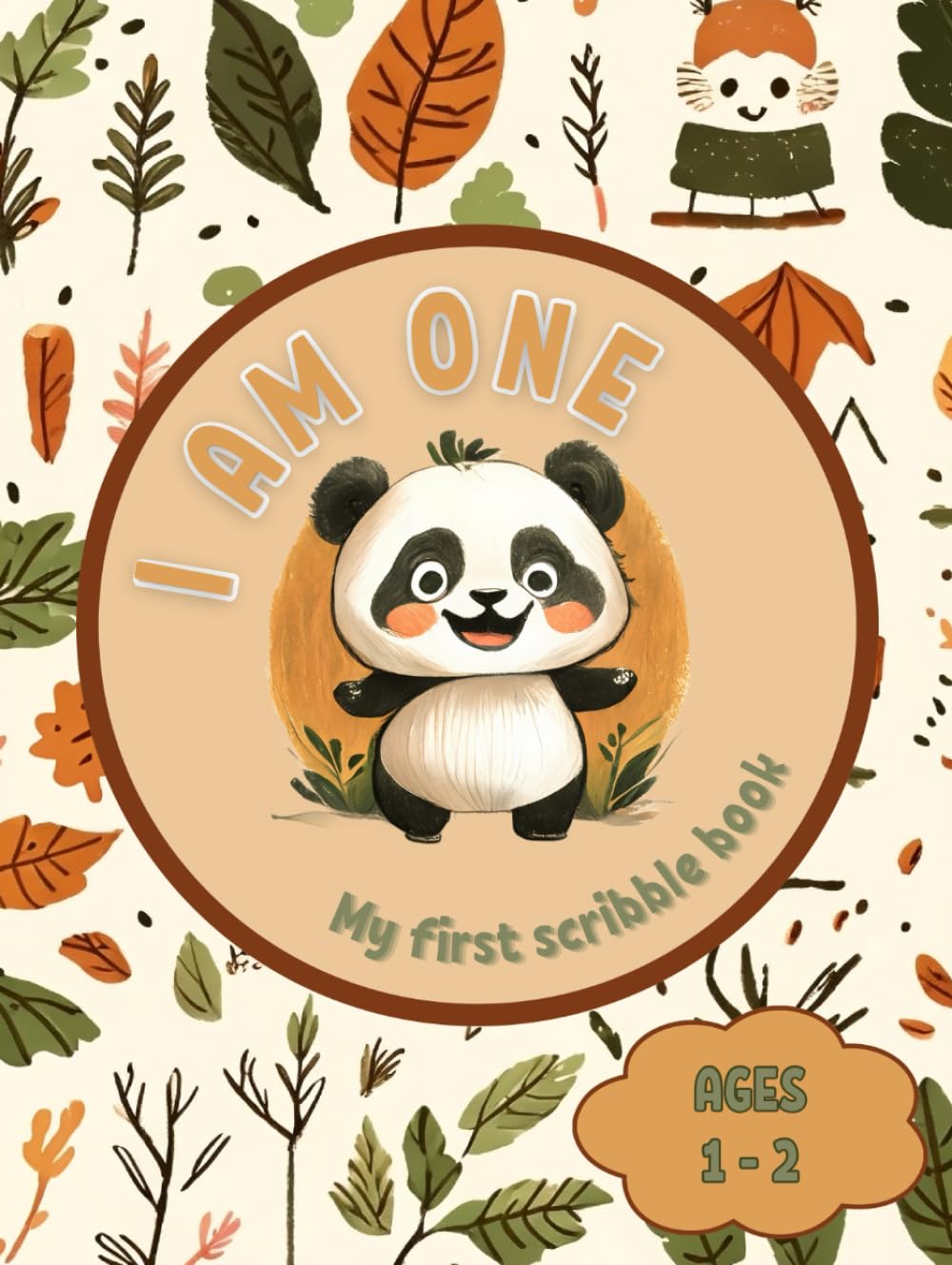 I am one: My first scribble book: Blank pages to drawing and coloring ...