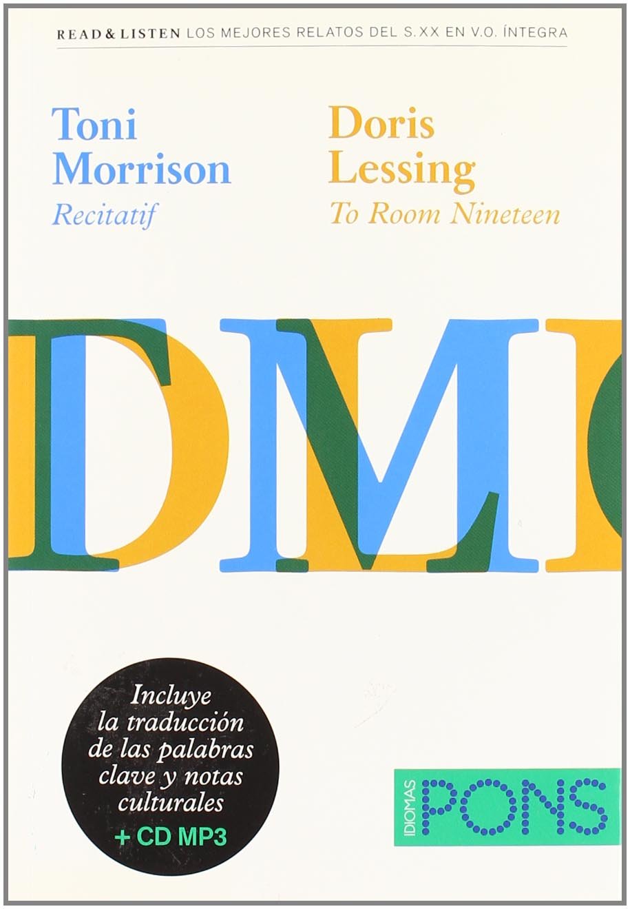 Recitatif ; To room nineteen : Lessing, Doris May, Morrison, Toni ...