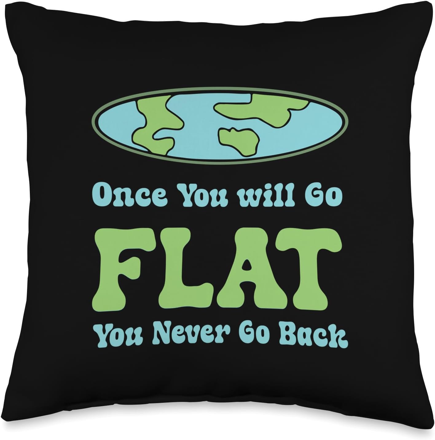 Amazon.com: Once you will go flat - Flat Earther Flat Earth Throw ...