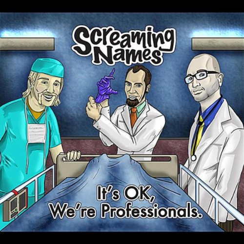 Play It's OK, We're Professionals. by Screaming Names on Amazon Music