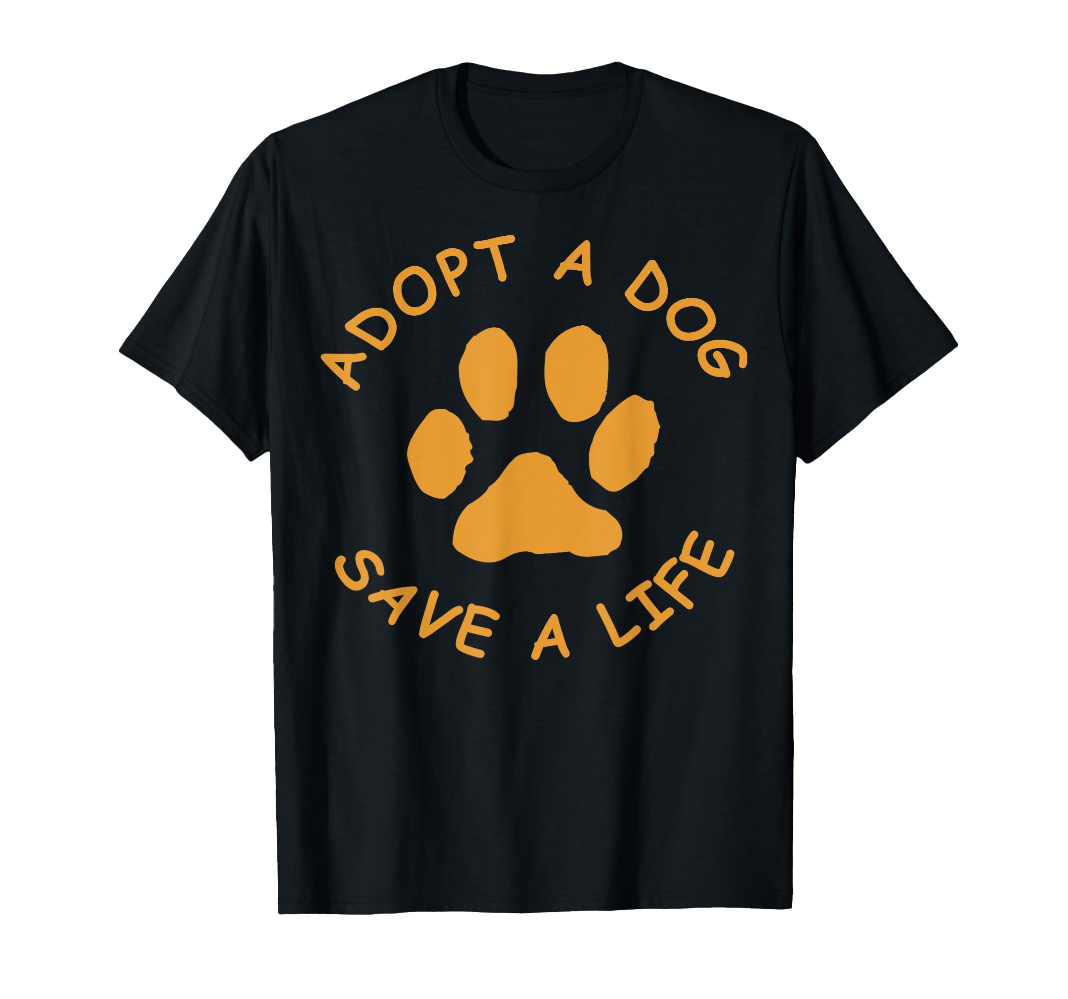 Amazon.com: Adopt A Dog T-Shirt (Save A Life Tee Shirt, Rescue Dog) T ...
