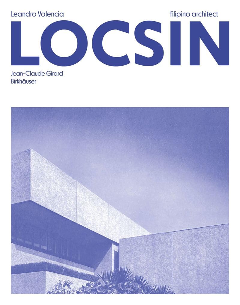 Buy LEANDRO VALENCIA LOCSIN : FILIPINO ARCHITECT Book Online at Low ...