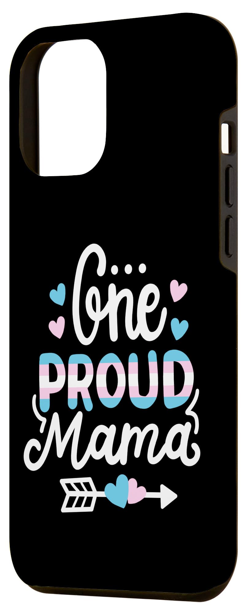 iPhone 12 Pro Max Transgender Pride One Proud Mama LGBTQ Mom Ally Trans ...