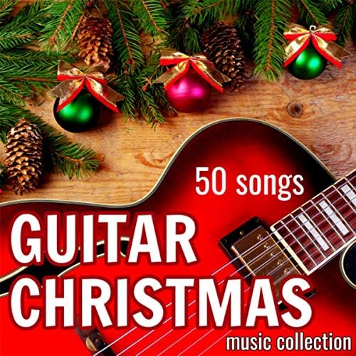 Play Guitar Christmas Music Collection by VARIOUS ARTISTS on Amazon Music