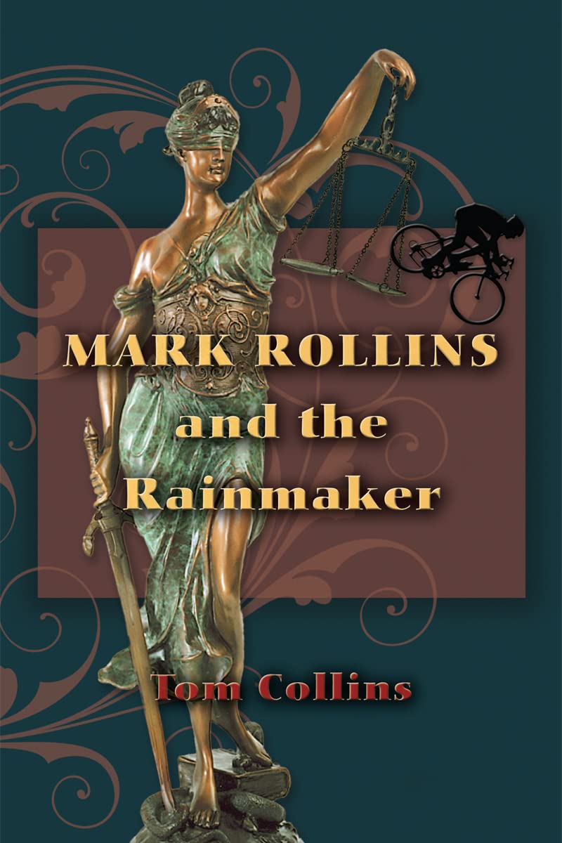 Mark Rollins and the Rainmaker (Mark Rollins Adventures Book 2 ...