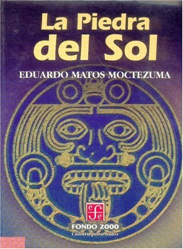 Amazon | La piedra del sol (Educacion y Pedagogia) | Moctezuma, Eduardo ...