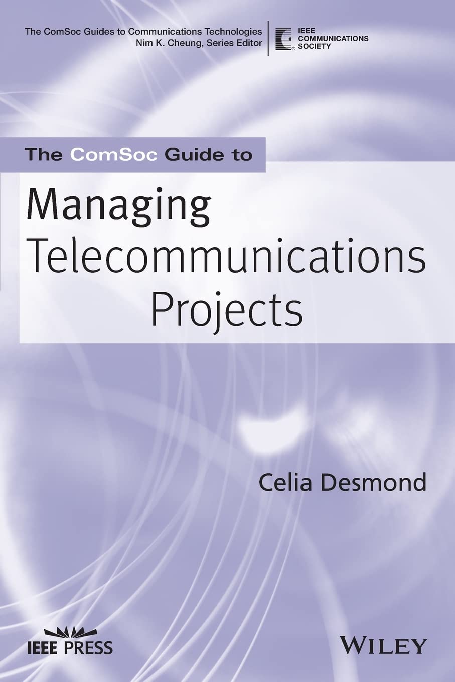 Amazon.com: The ComSoc Guide to Managing Telecommunications Projects ...