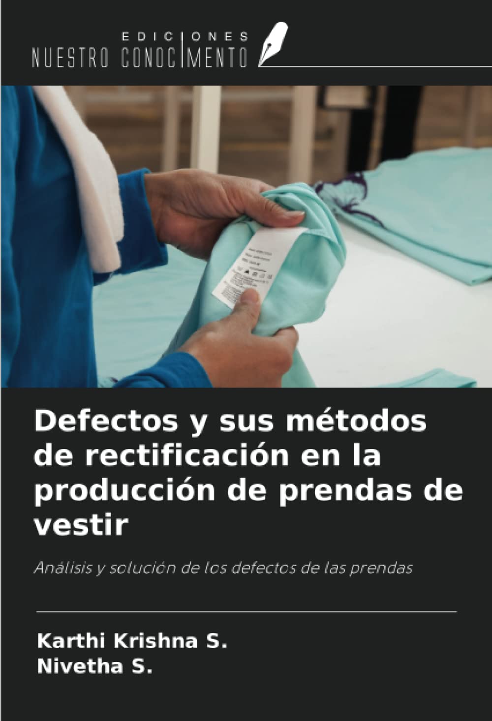 Defectos Y Sus Metodos De Rectificacion En La Produccion De ...