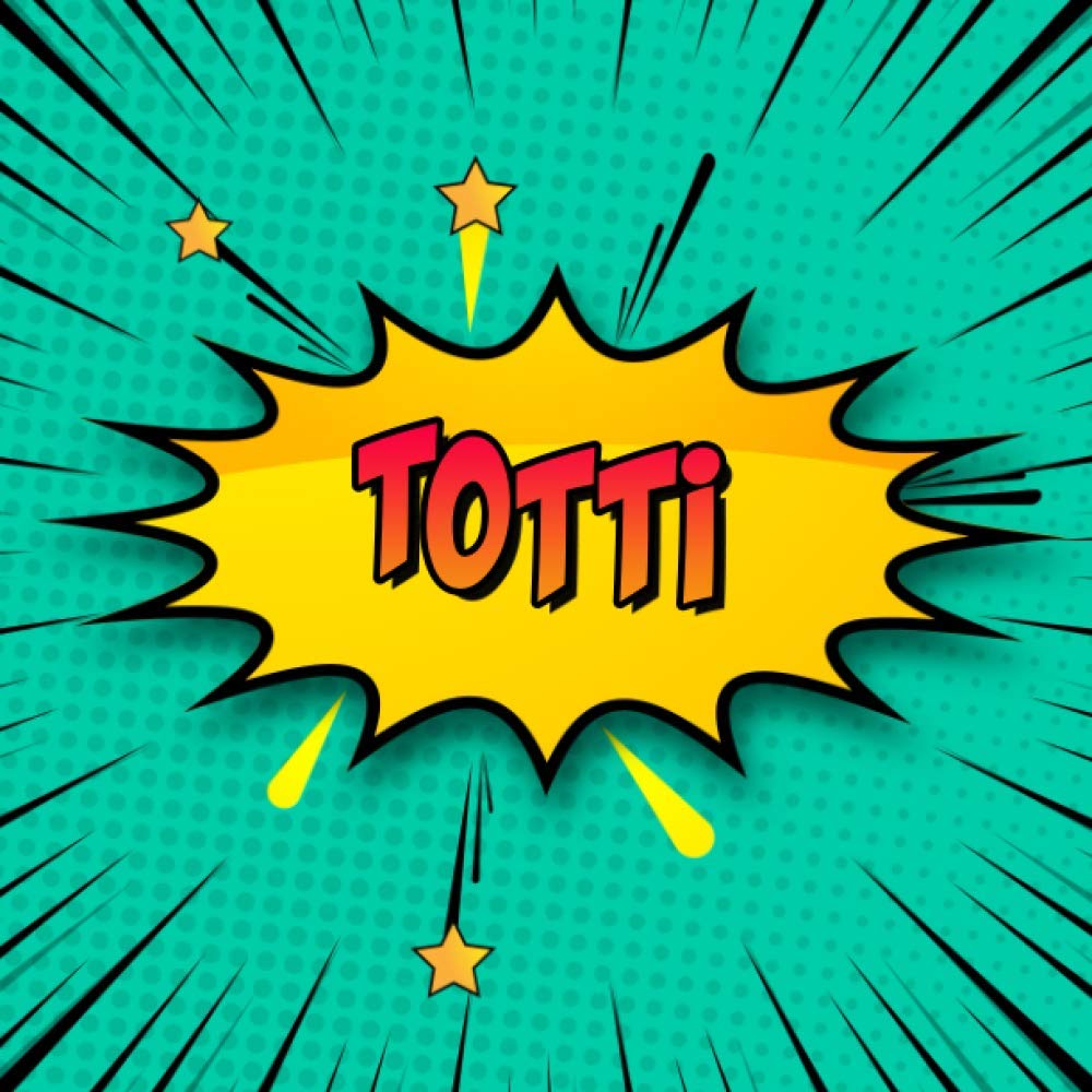 Buy Totti: Draw Your Own Comic Super Hero Adventures with this ...