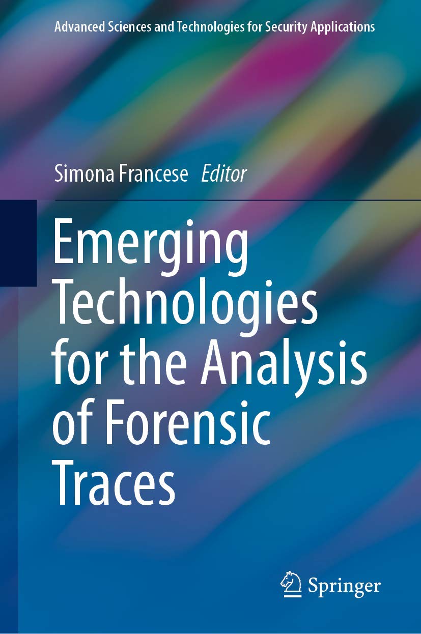 Emerging Technologies for the Analysis of Forensic Traces (Advanced ...