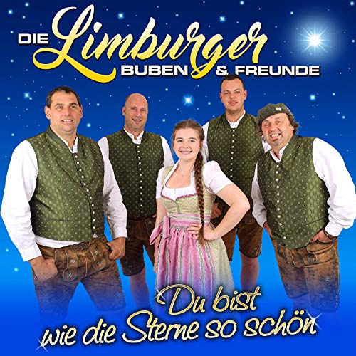 Play Du bist wie die Sterne so schön by Die Limburger Buben & Freunde ...