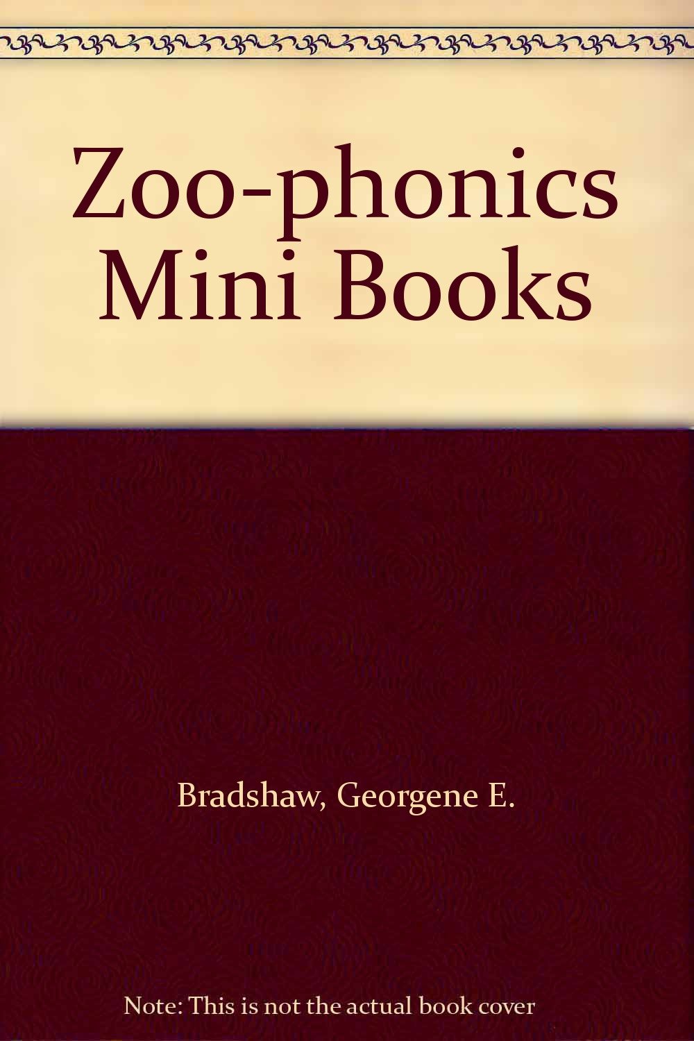 Zoo-phonics "Mini Books": Bradshaw, Georgene E., Clark, Irene M ...