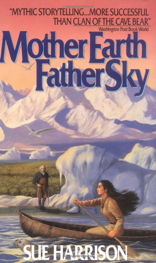 Mother Earth, Father Sky: Amazon.co.uk: Harrison, Sue: 9780380715923: Books