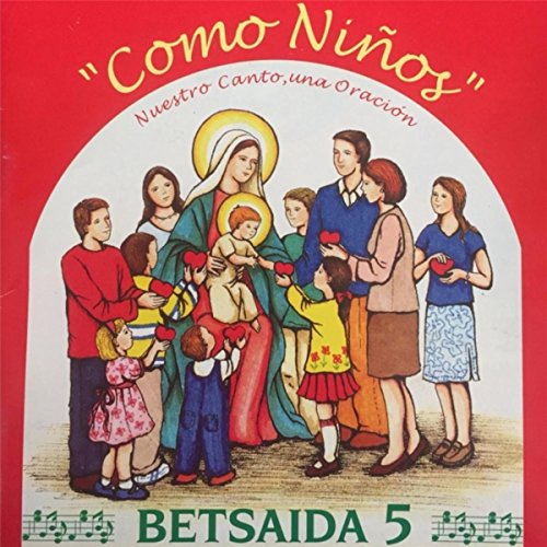 Play Como Niños: Betsaida 5 by Grupo Betsaida on Amazon Music
