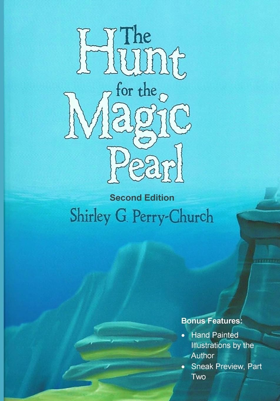 The Hunt for the Magic Pearl: Perry-Church, Shirley G.: 9781530576173 ...