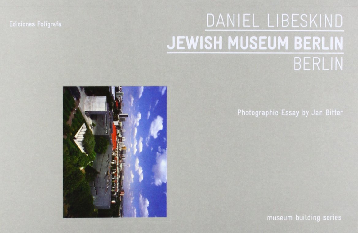 Daniel Libeskind: Jewish Museum Berlin: Museum Building Guides: Bitter ...