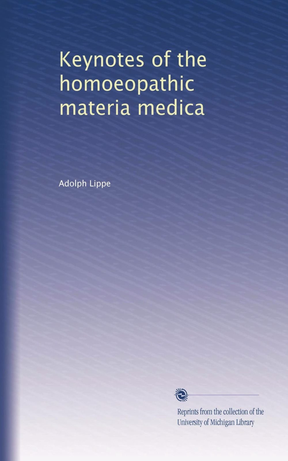 [DOWNLOAD]-Keynotes of the homoeopathic materia | nathanialbryanのブログ