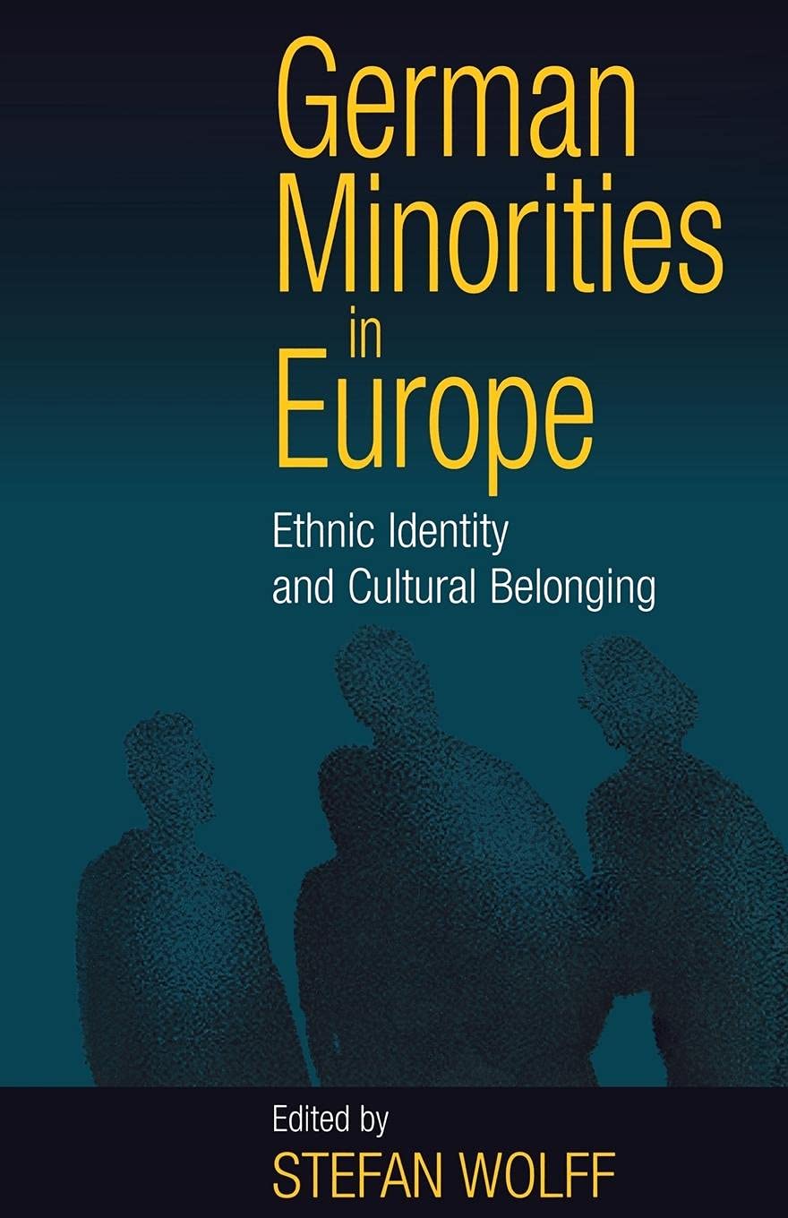German Minorities in Europe: Ethnic Identity and Cultural Belonging ...