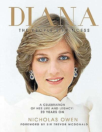 Diana: The People's Princess : Owen, Nicholas, McDonald, Trevor: Amazon ...