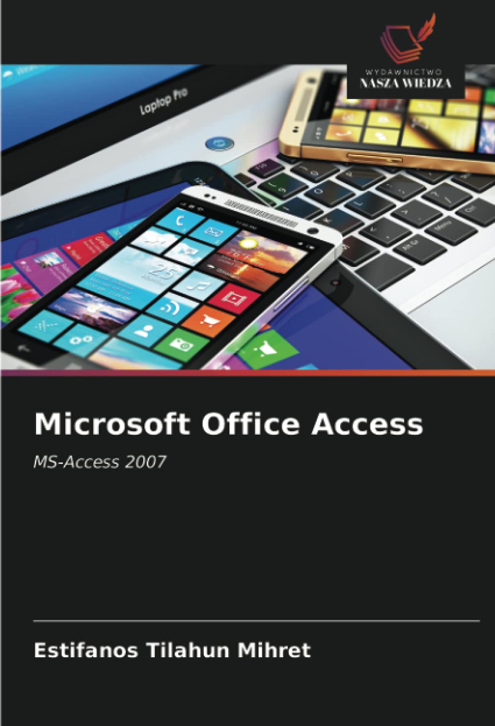 Amazon.com: Microsoft Office Access: MS-Access 2007 (Polish Edition ...
