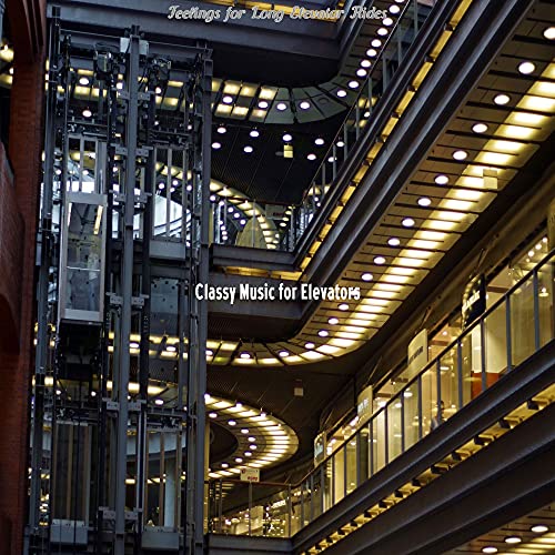 Amazon.com: Feelings for Long Elevator Rides : Classy Music for Elevators: Digital Music