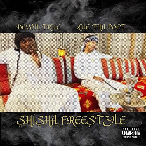 SHISHA Freestyle de Devon True & Que Tha Poet no Amazon Music Unlimited