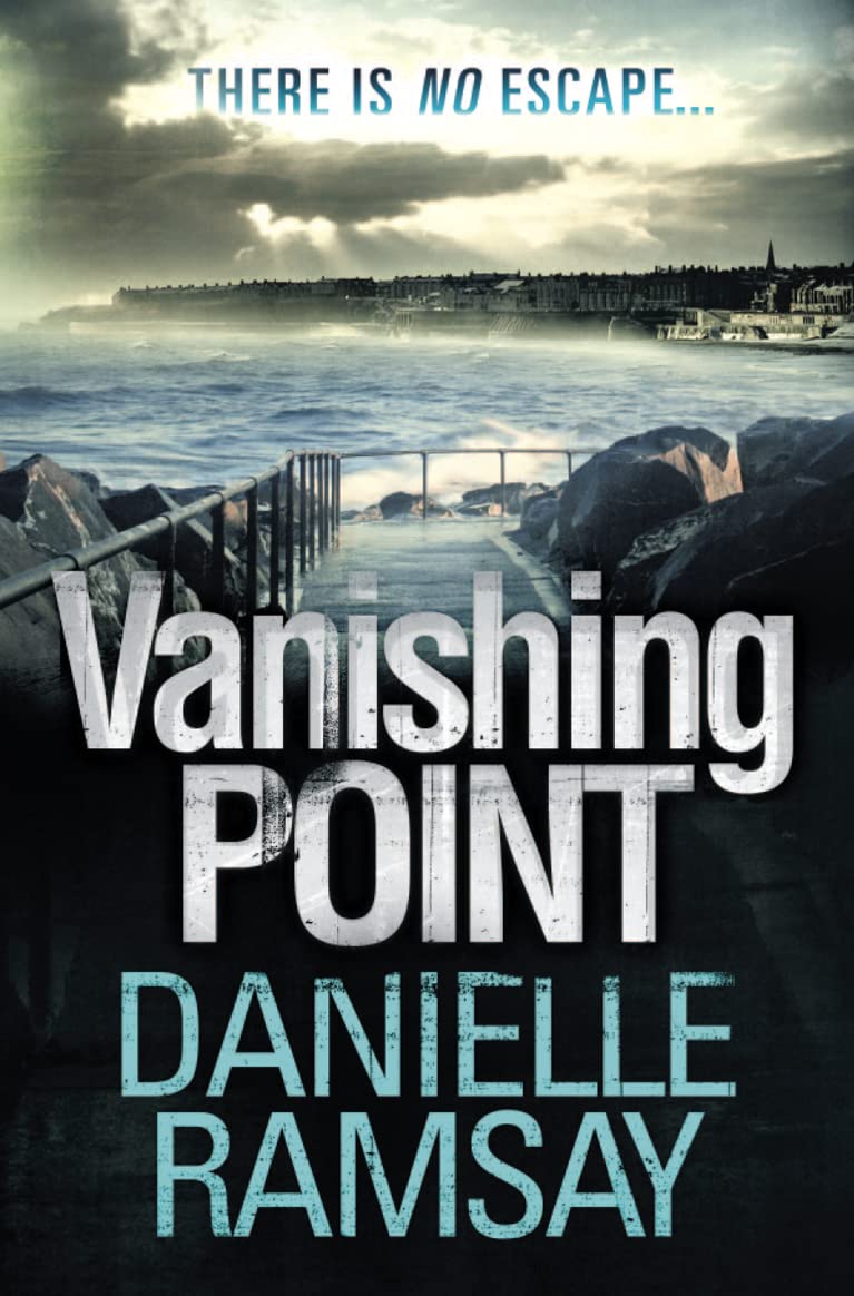 Vanishing Point: An edge-of-your-seat detective fiction novel : Ramsay ...